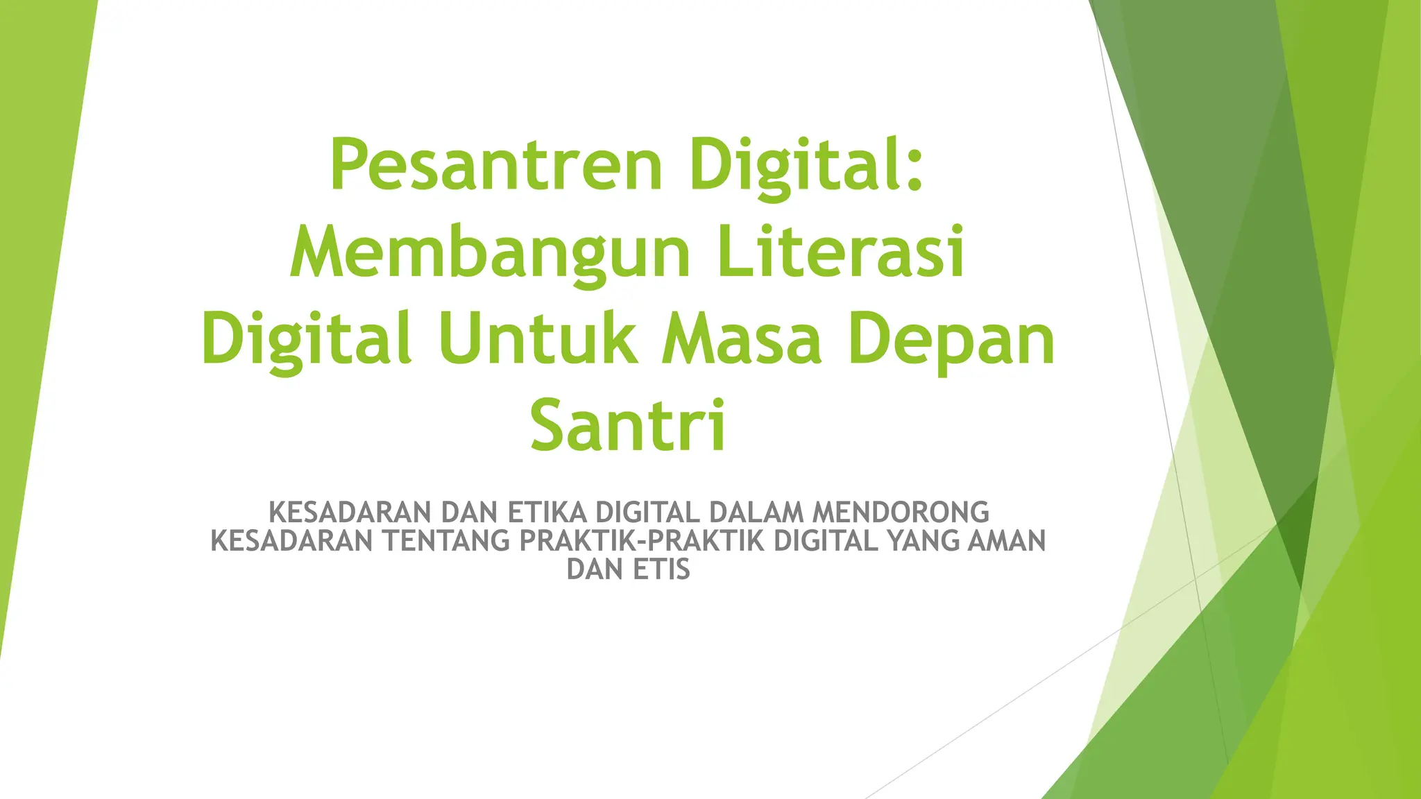 Pesantren Digital: Membangun Literasi Digital untuk Masa Depan Santri | PPSX