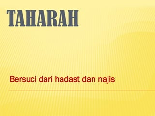 Materi Pesantren Kilat tentang Taharah.pptx