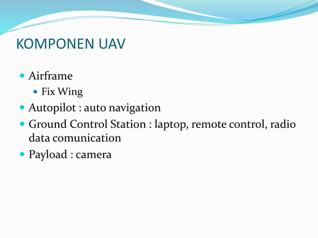 Foto Udara menggunakan Pesawat tanpa awak - UAV | PPTX