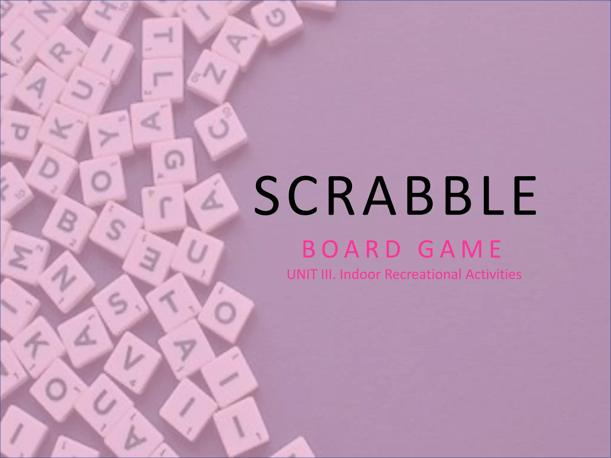 Unit 3 Scrabble Grade 8 P.E. | PPTX