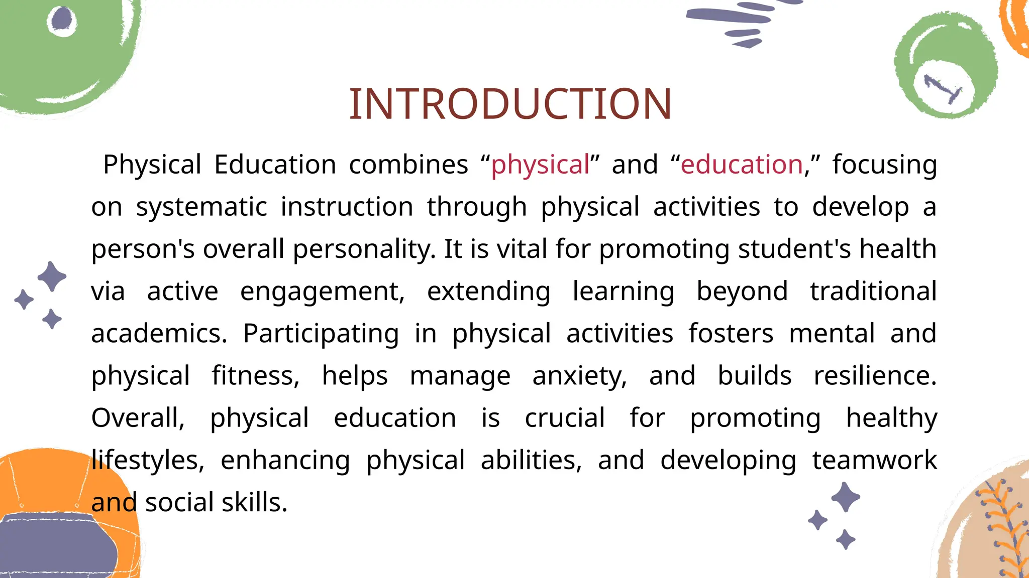 PHYSICAL EDUCATION NEED AND IMPORTANCE Seminar.pptx