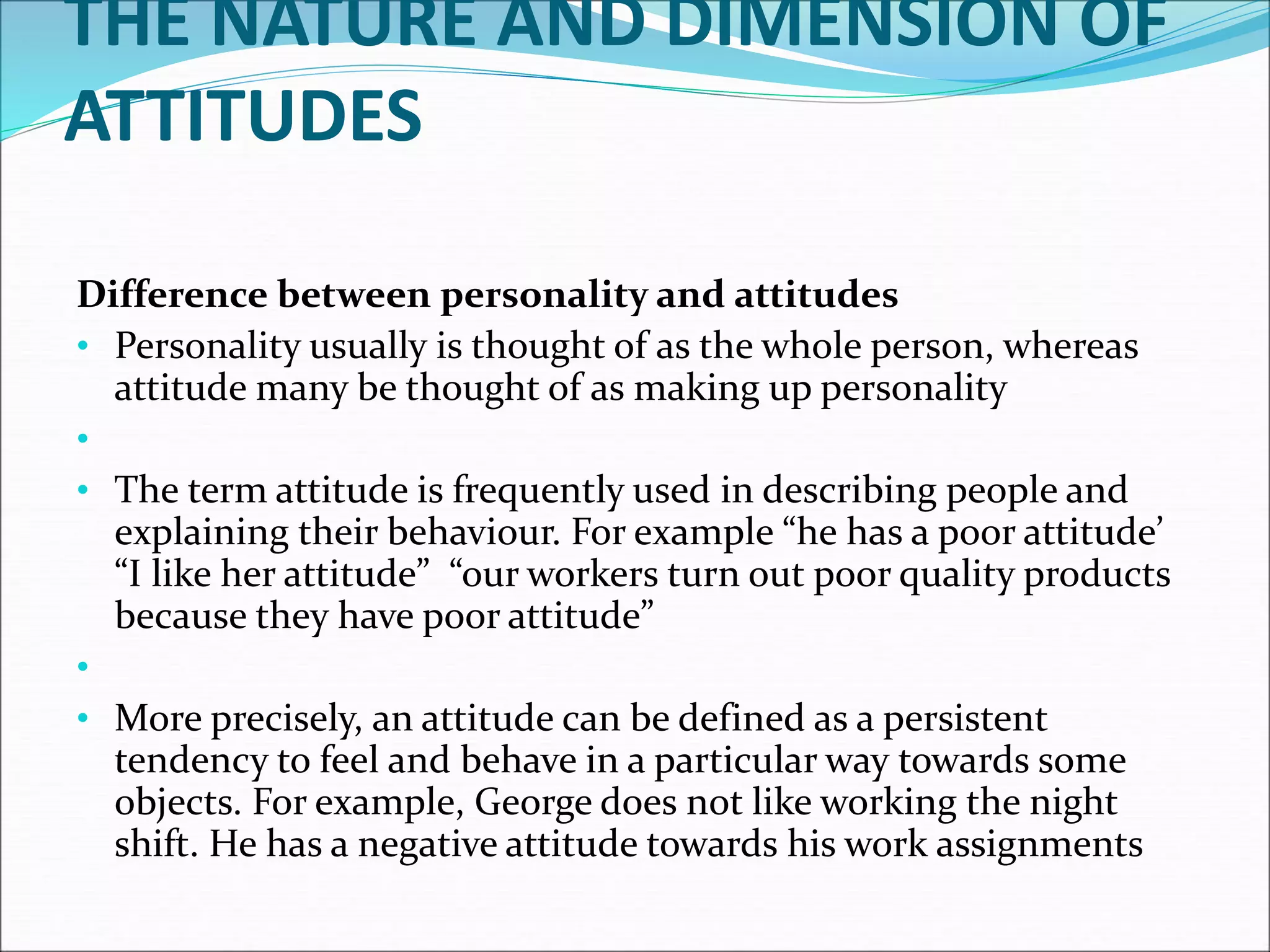 Personality, attitudes and_job_satisfaction | PPT