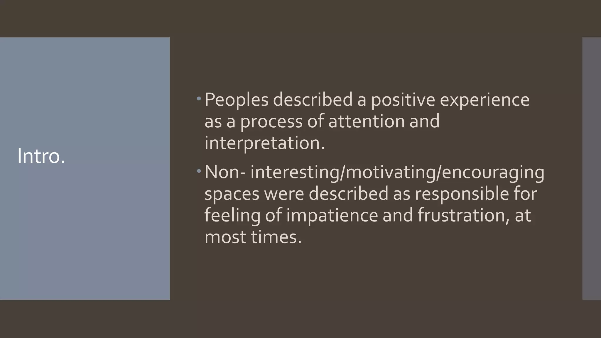 Pesonal space , territory ,crowding ,privacy and psychology of space ...