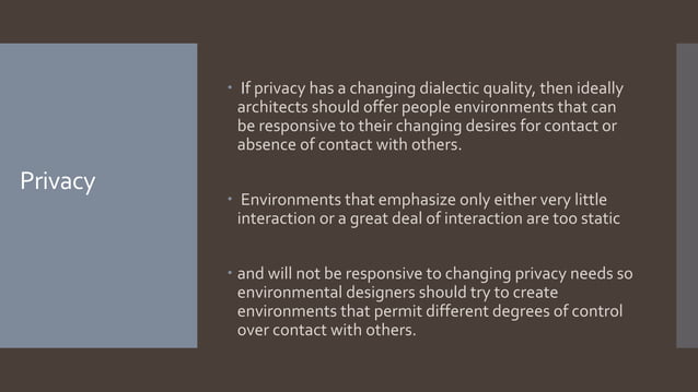 Pesonal space , territory ,crowding ,privacy and psychology of space ...