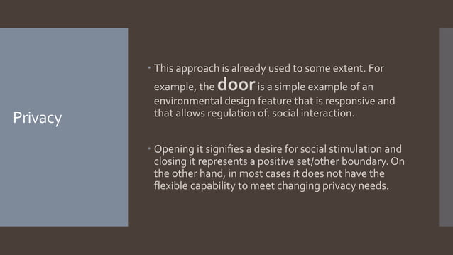 Pesonal space , territory ,crowding ,privacy and psychology of space ...