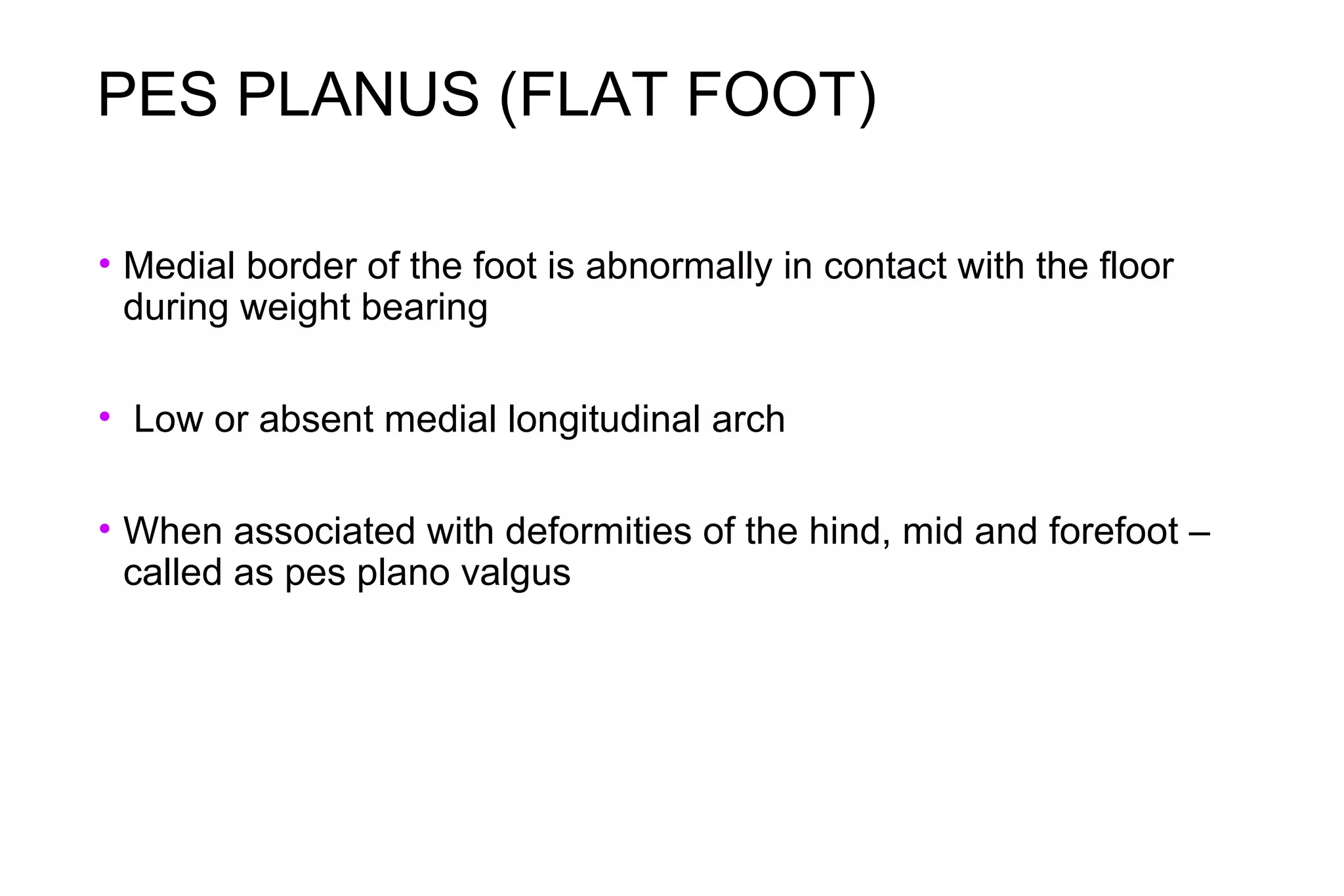Pes planus | PPT | Death, Injury, or Military Conflict | Sensitive Topics