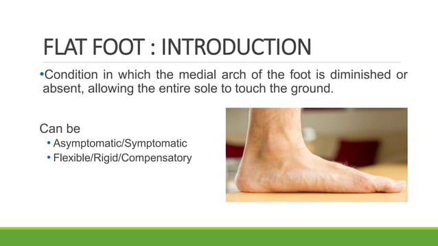 Pes planus and pes valgus | PPTX