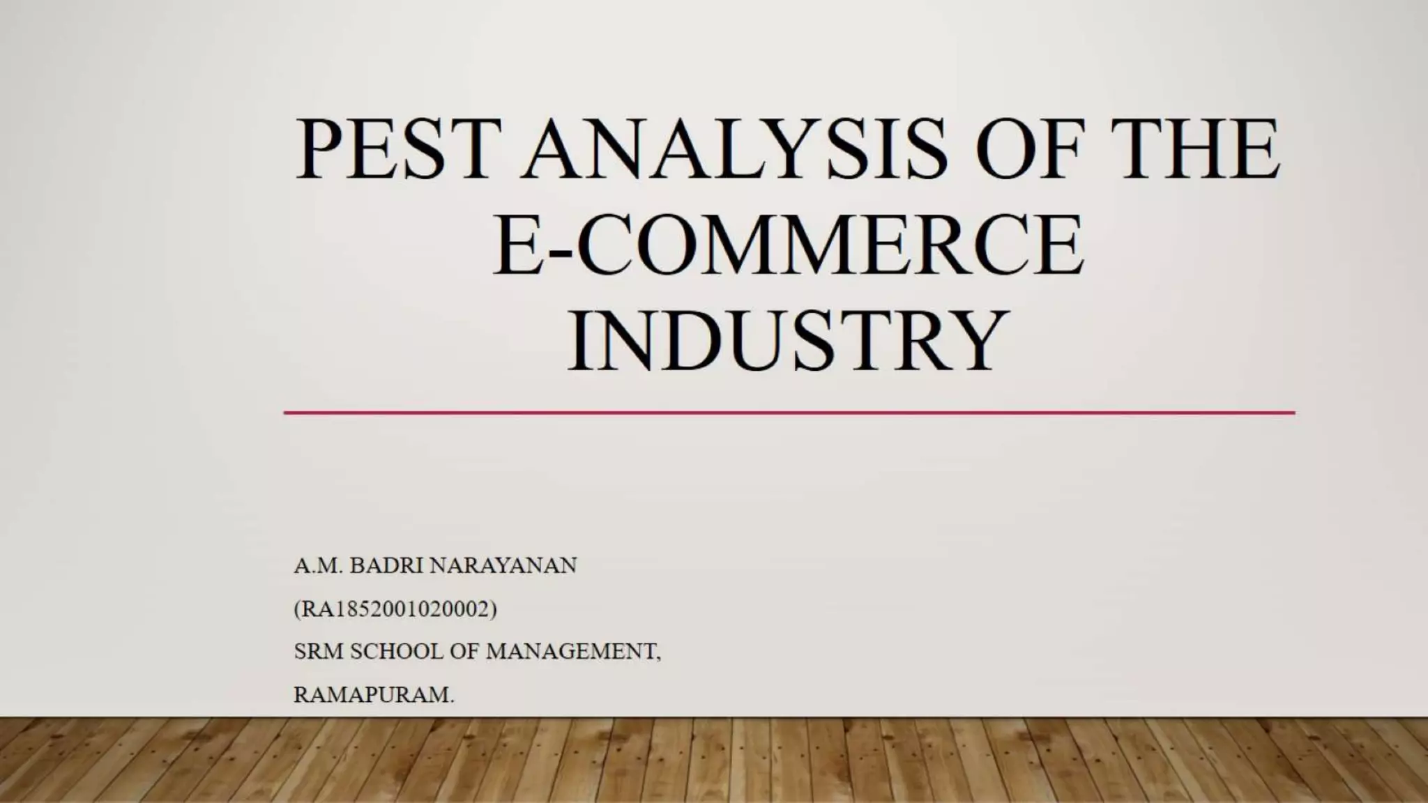 Pest analysis of the e commerce industry | PPTX