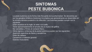 peste Bubonica caracteristicas e introduccion.pptx