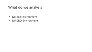 PESTEL - External Environment Analysis MACRO | PPTX
