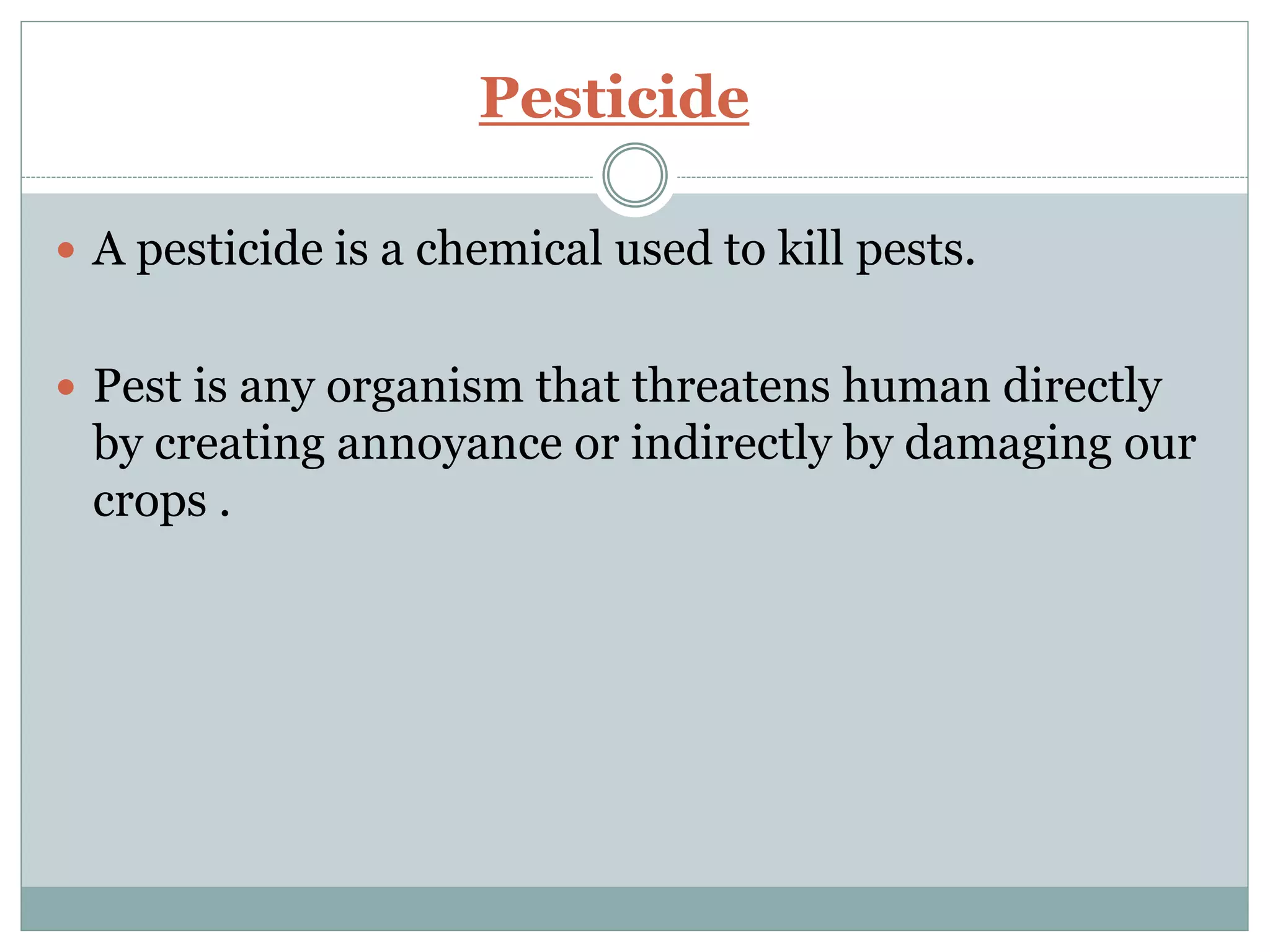 Pesticides and their application methods | PPTX