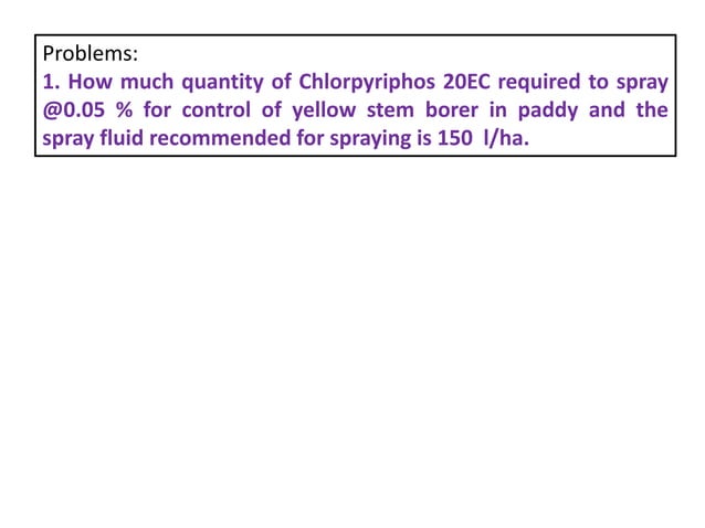 pesticide calculation and the methods to handle them | PPTX | Agriculture | Industries