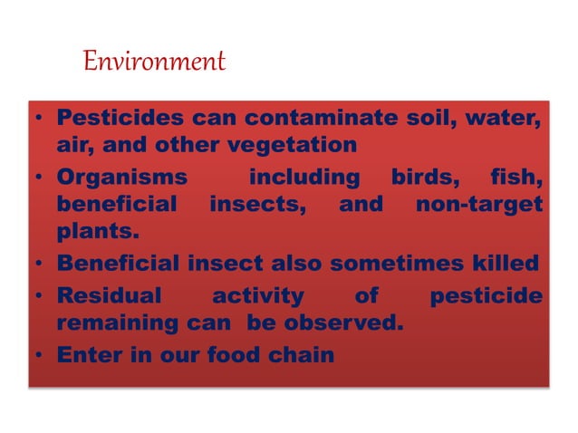 Pesticide impact on human and environment | PPTX | Agriculture | Industries