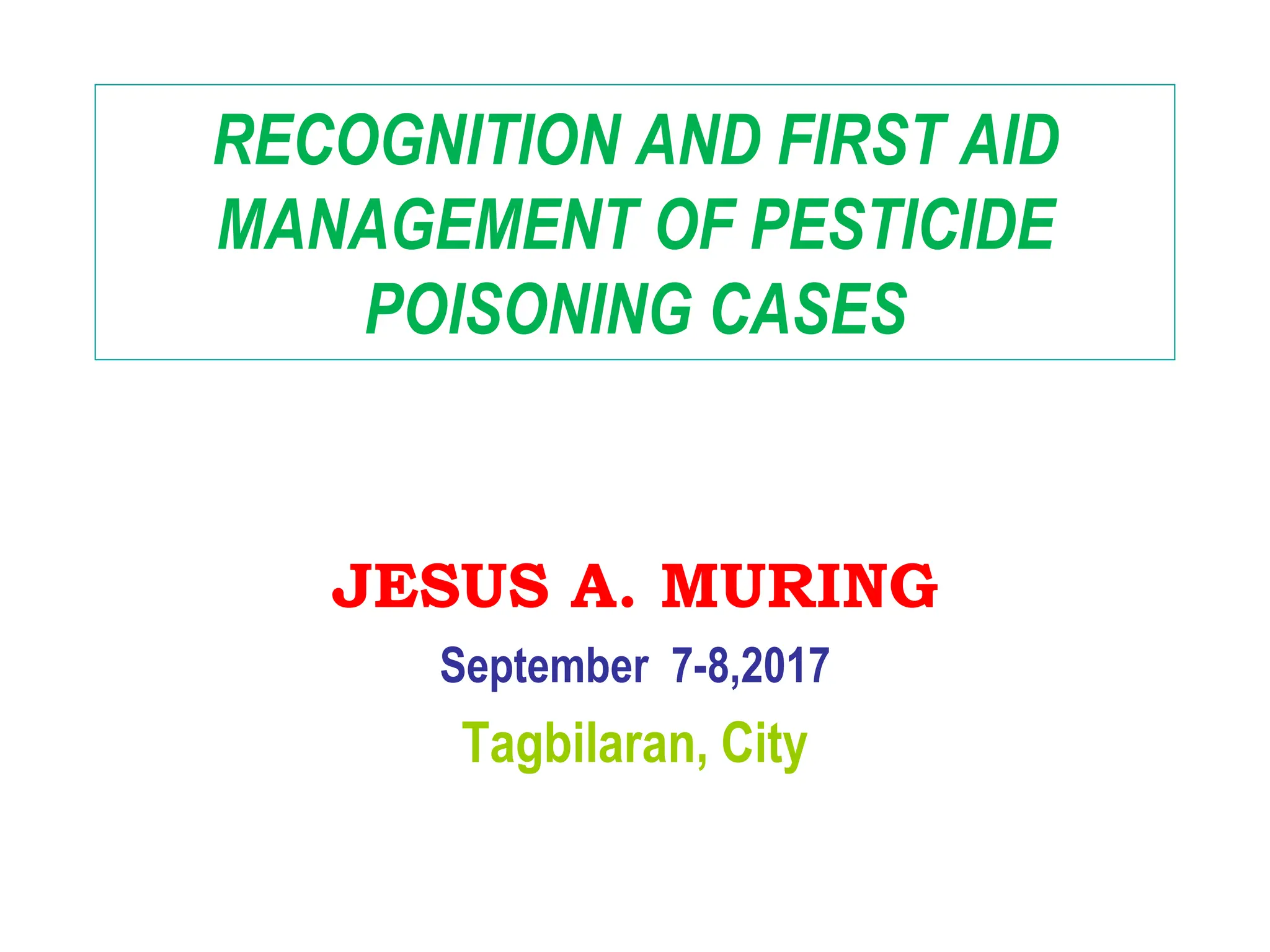 Pesticide Poisoning & First Aid.powerpoint | PPT
