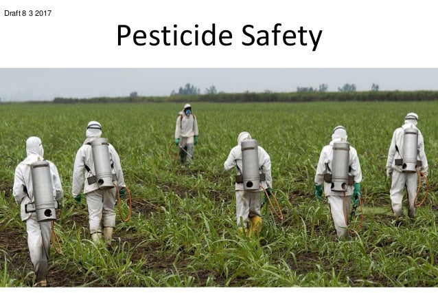 Pesticide safety
