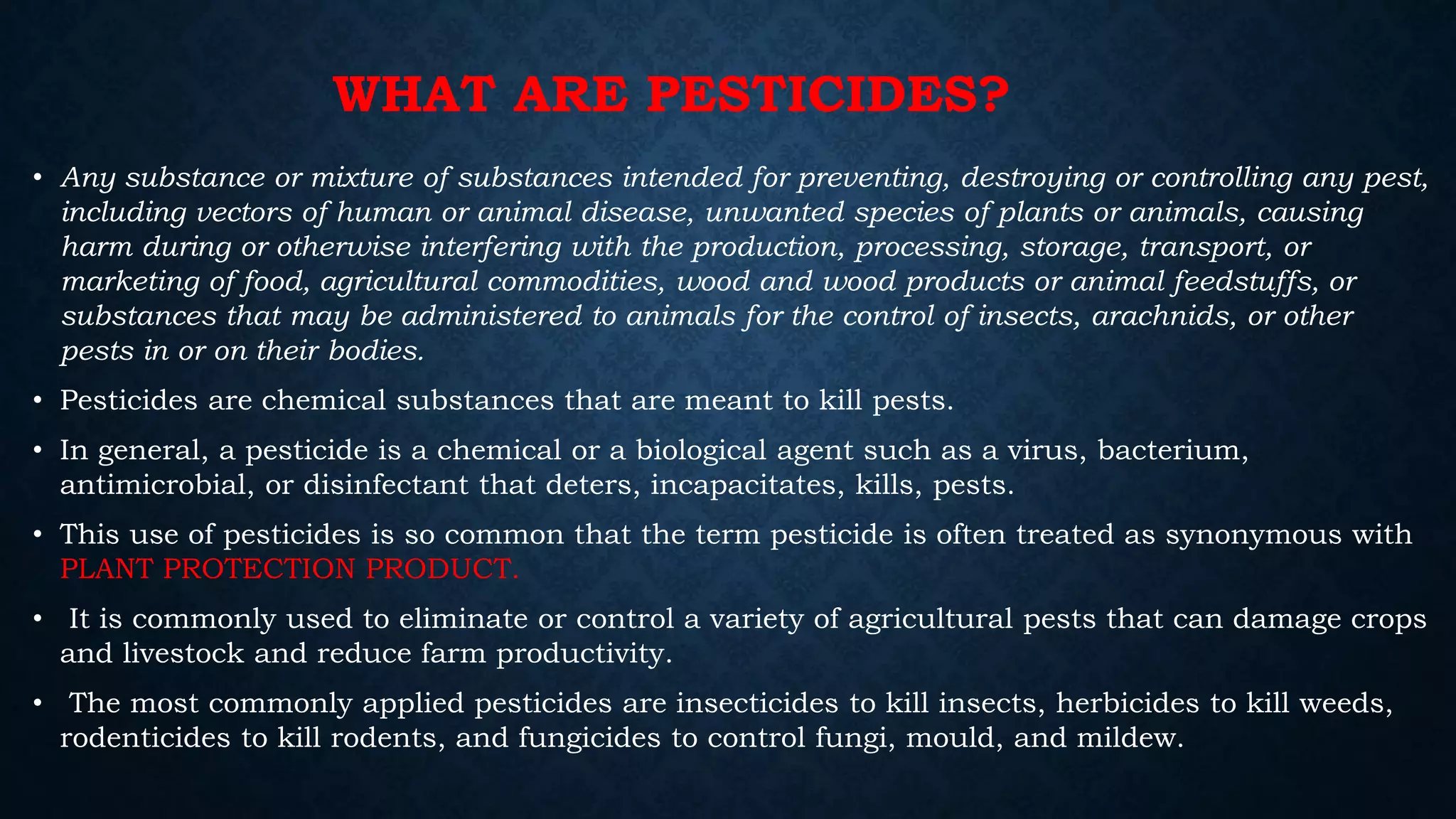 Pesticides AND THEIR USE | PPTX