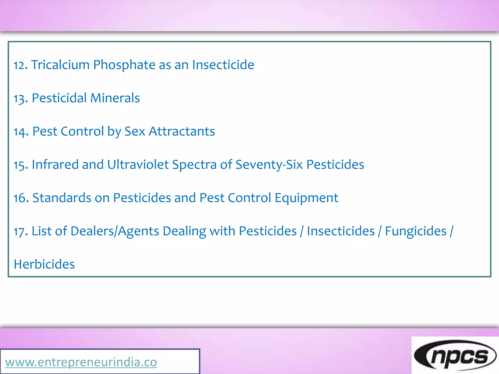 Formulation & Manufacturing Processes for Production of Pesticides ...