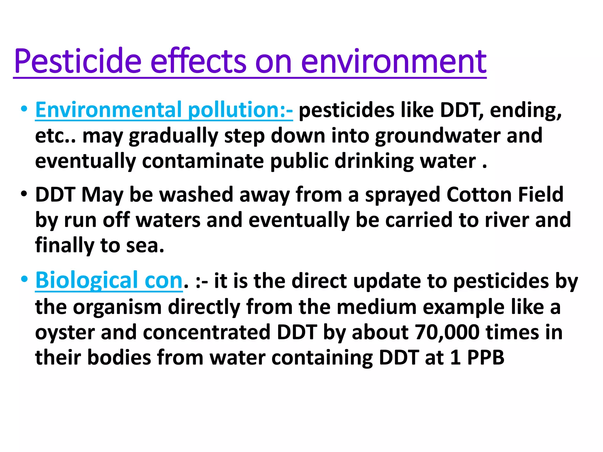 Pesticides,type nature and their effect on environment | PPTX