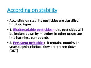 Pesticides,type nature and their effect on environment | PPTX