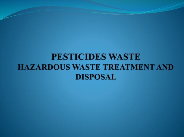 PESTICIDES WASTE present [Autosaved].pptx | Agriculture | Industries