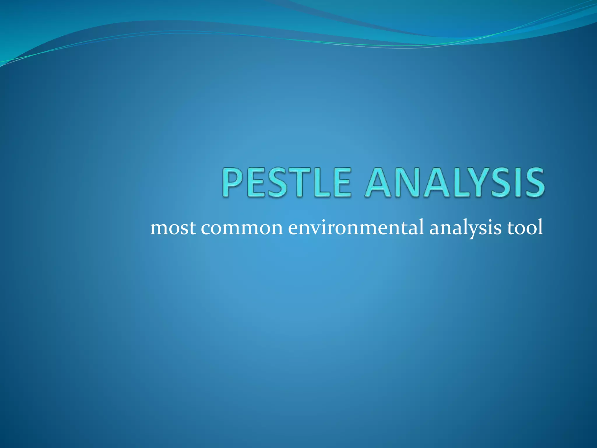 Pestle analysis | PPT