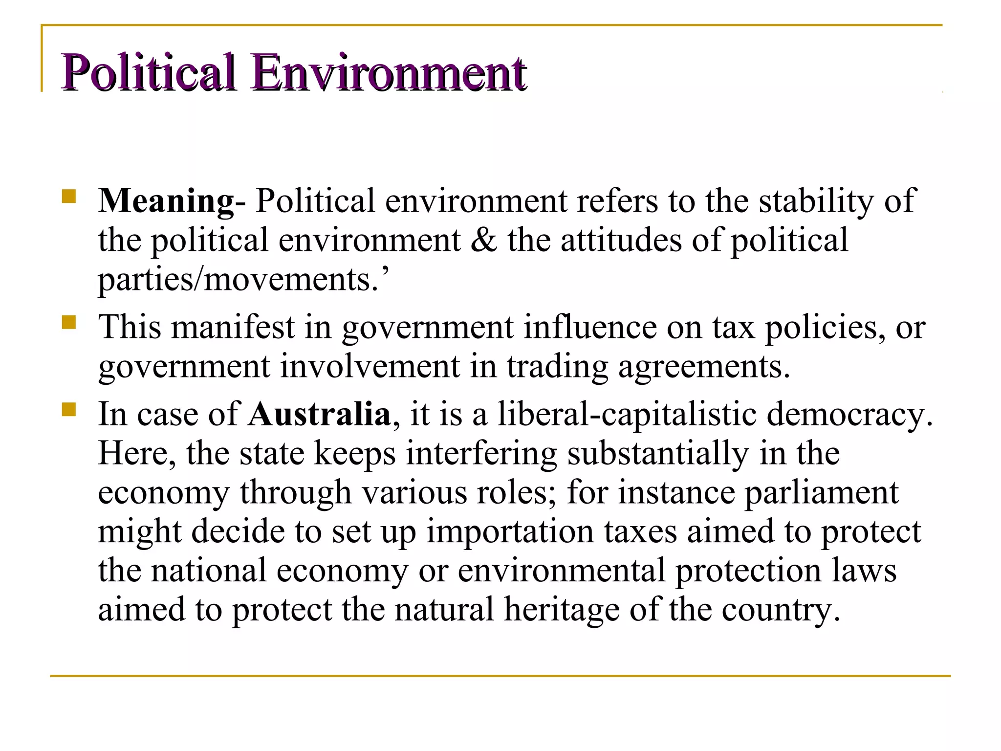Pestle analysis for doing business in australia. it talks about ...