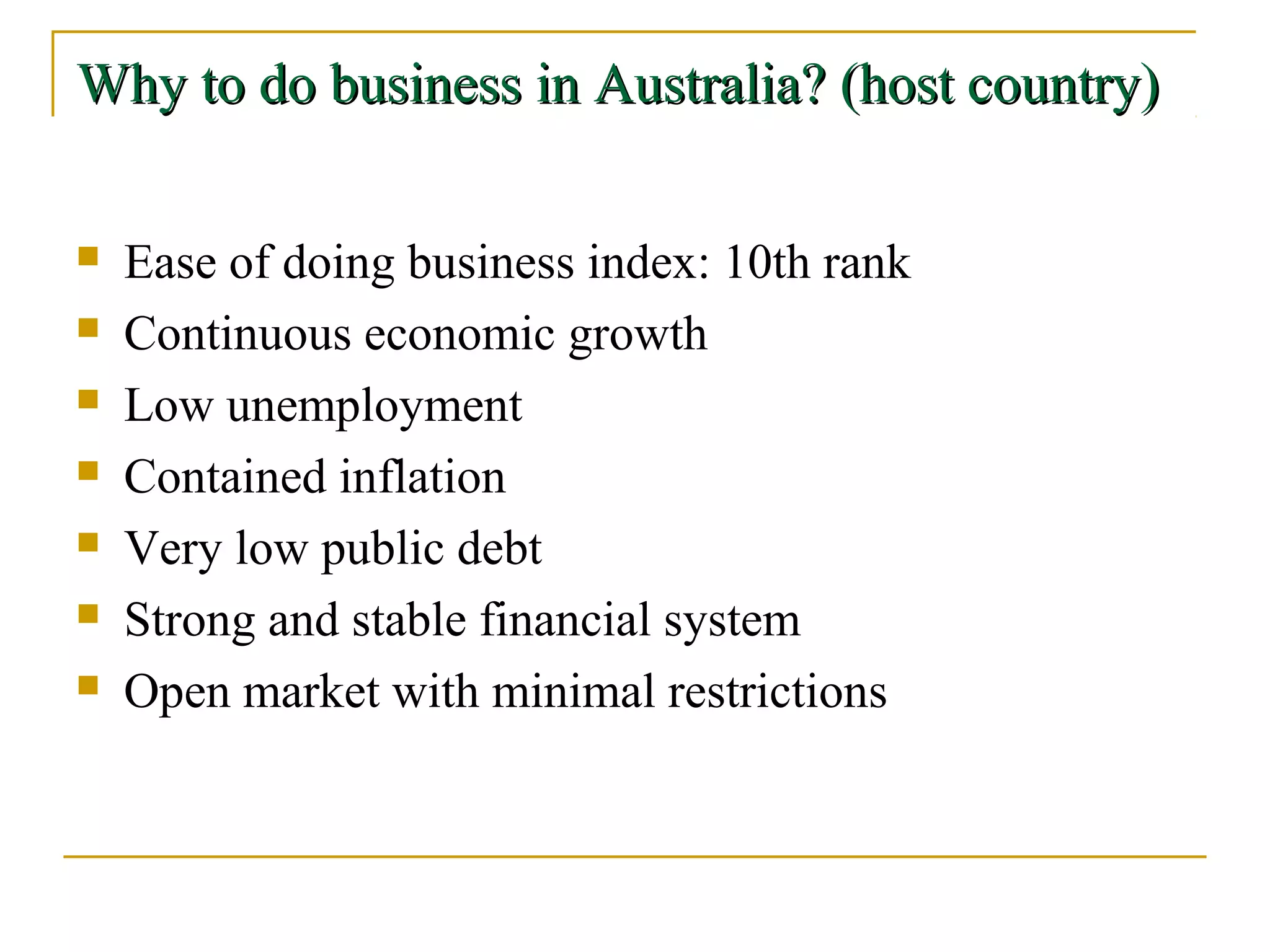 Pestle analysis for doing business in australia. it talks about ...