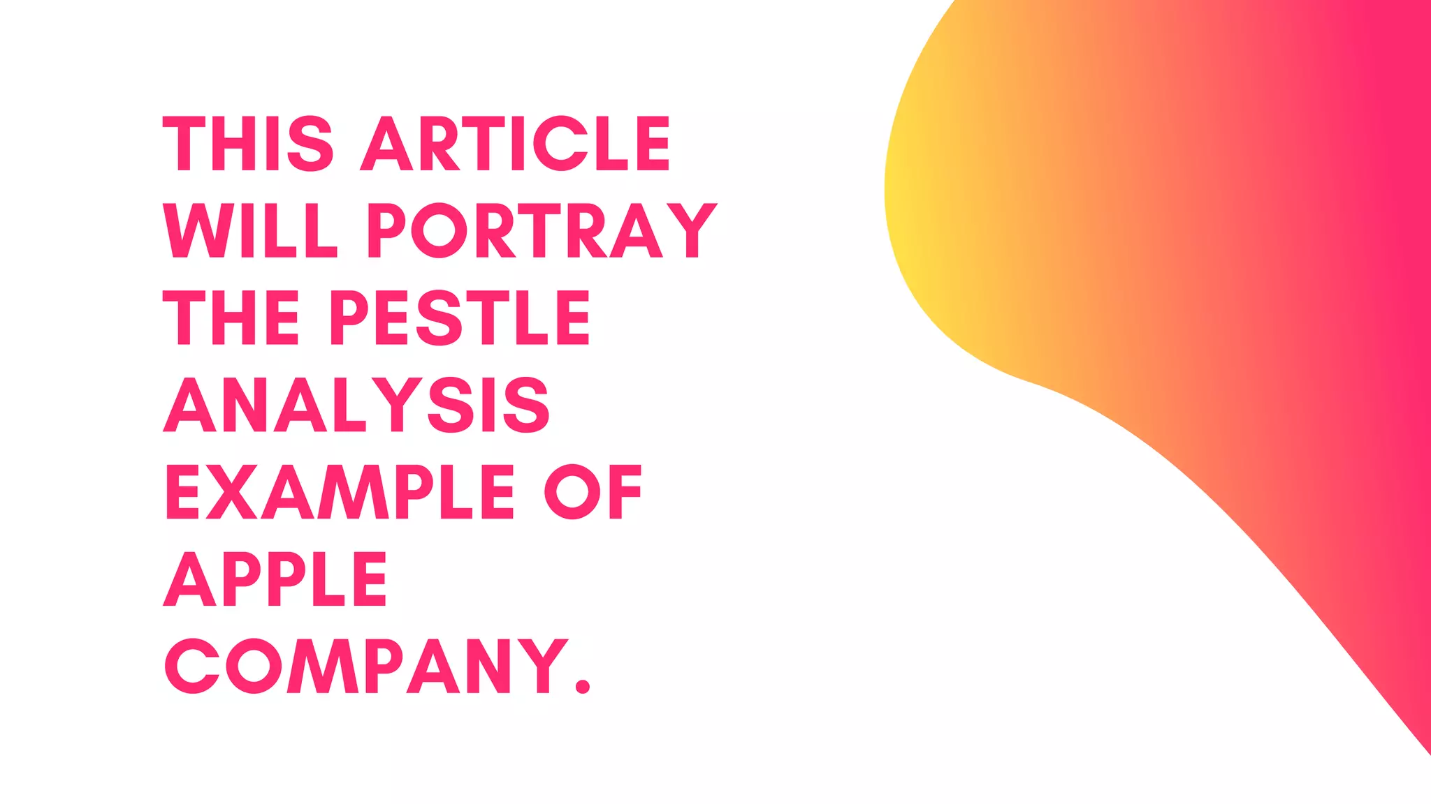 Pestle analysis of apple company | PDF