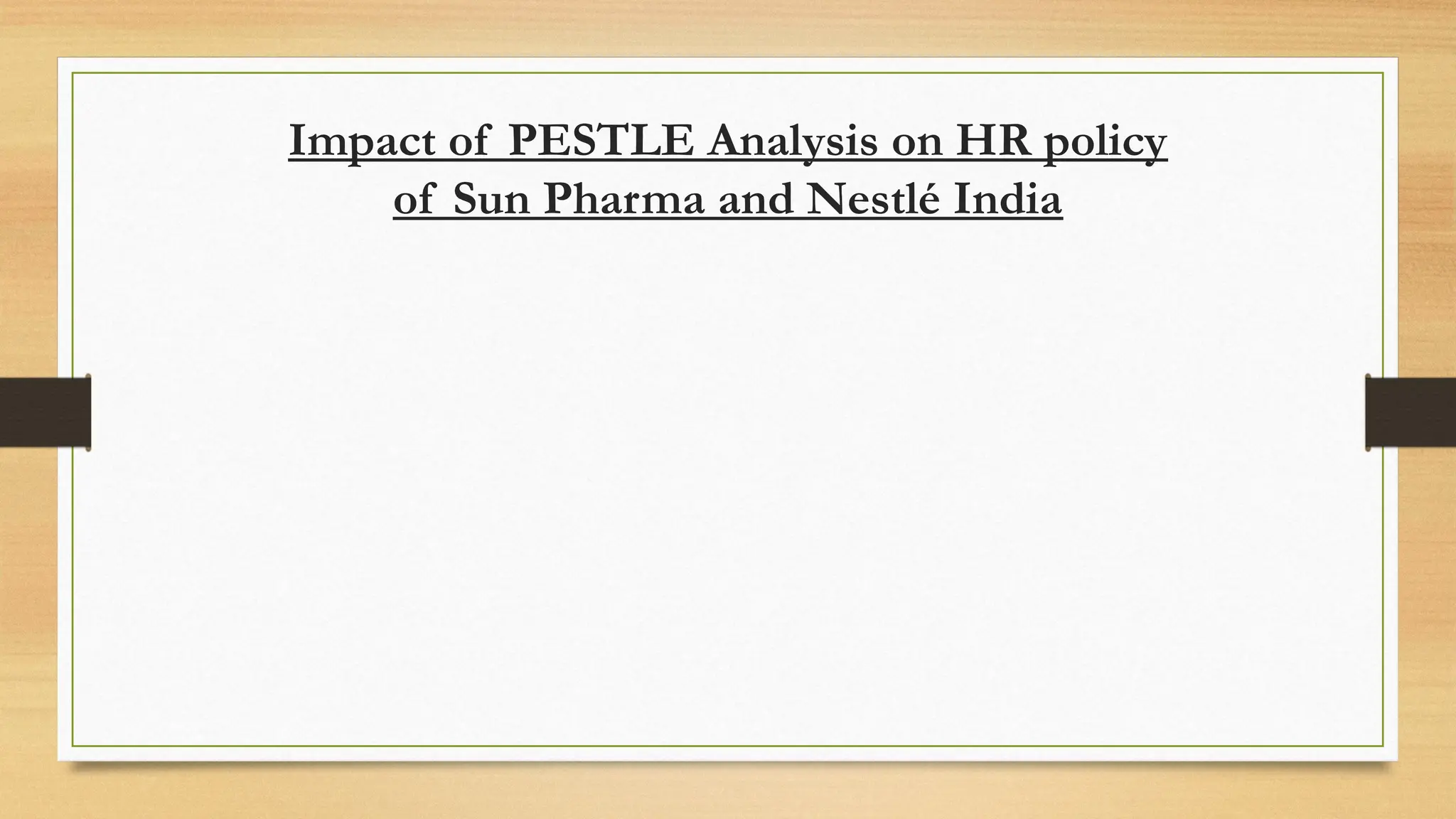 PESTLE HRM CFBL.pptx is a very nice pptx | PPTX