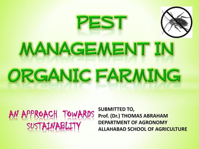 Pest management in organic farming | PPTX | Agriculture | Industries