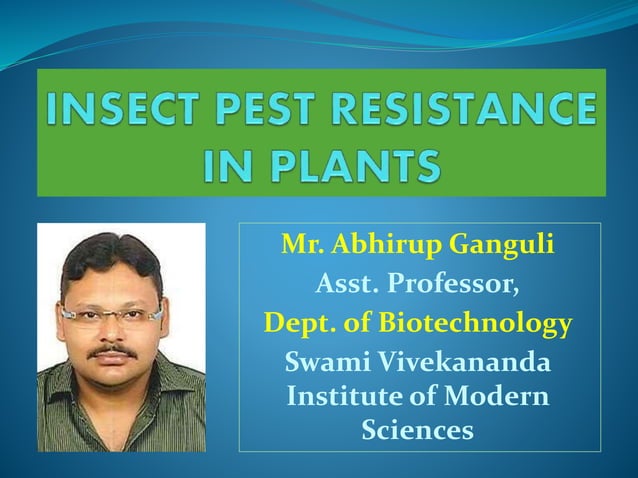 Insect Pest resistance - A Biotechnology Approach | PPTX | Gardening | Home & Garden