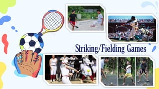 PE 6 Striking games-fielding games.pptx