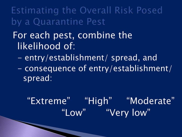 Pest risk analysis (pra) | PPTX | Agriculture | Industries