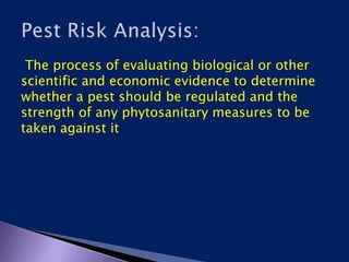 Pest risk analysis (pra) | PPTX