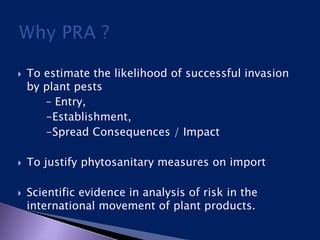 Pest risk analysis (pra) | PPTX