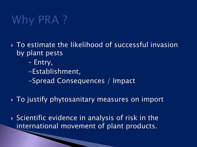 Pest risk analysis (pra) | PPTX | Agriculture | Industries