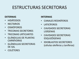 ESTRUCTURAS SECRETORAS DE LAS PLANTAS | PPTX