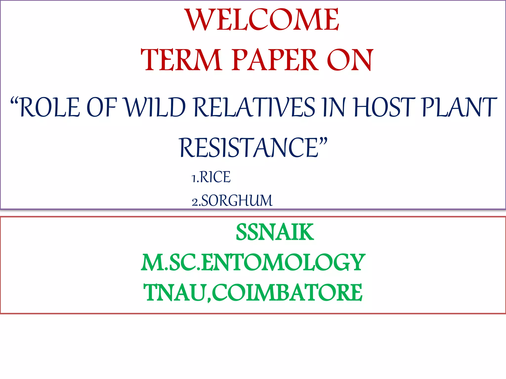 HOST PLANT RESISTANCE IN THE RICE AND SORGHUM | PPTX
