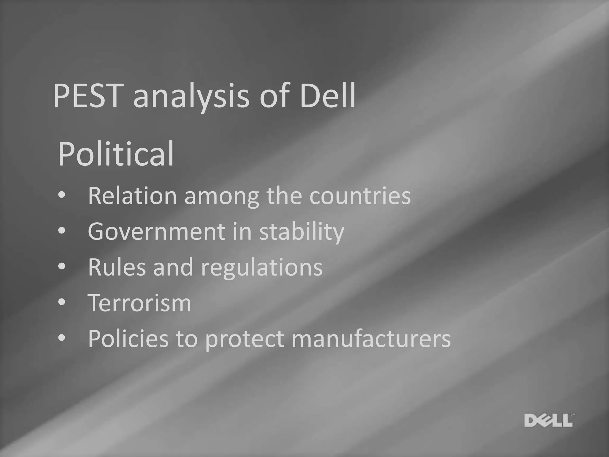 Pest & swot analysis ,buiness & corporate level strategy of dell | PPT