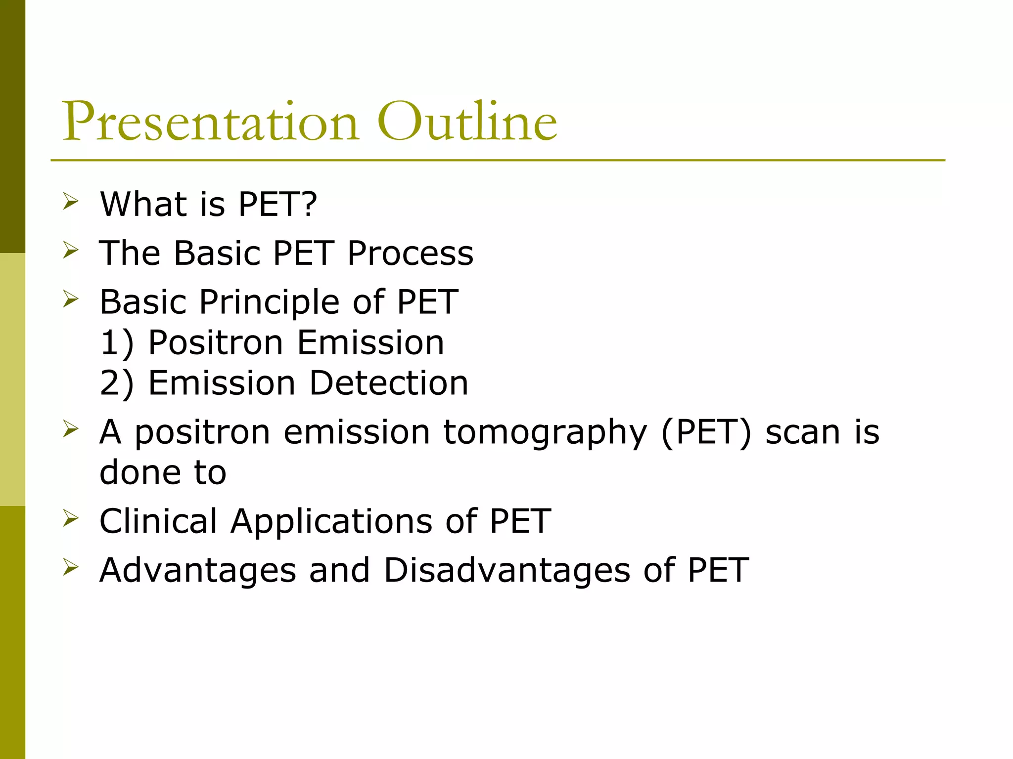 Positron Emission Tomography | PPT