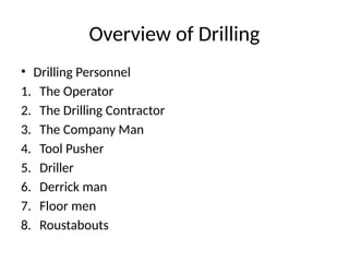 overview of drilling operation in oil and gas | PPTX