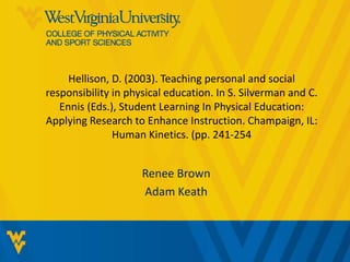 Pet 735 week 7 Teaching Personal and Social Responsibility | PPTX