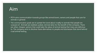 Short study of PETA's communication | PPTX