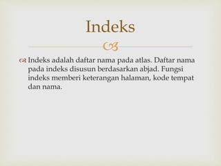 peta merupakan sebuah gambaran suatu lokasi atau daerah | PPTX