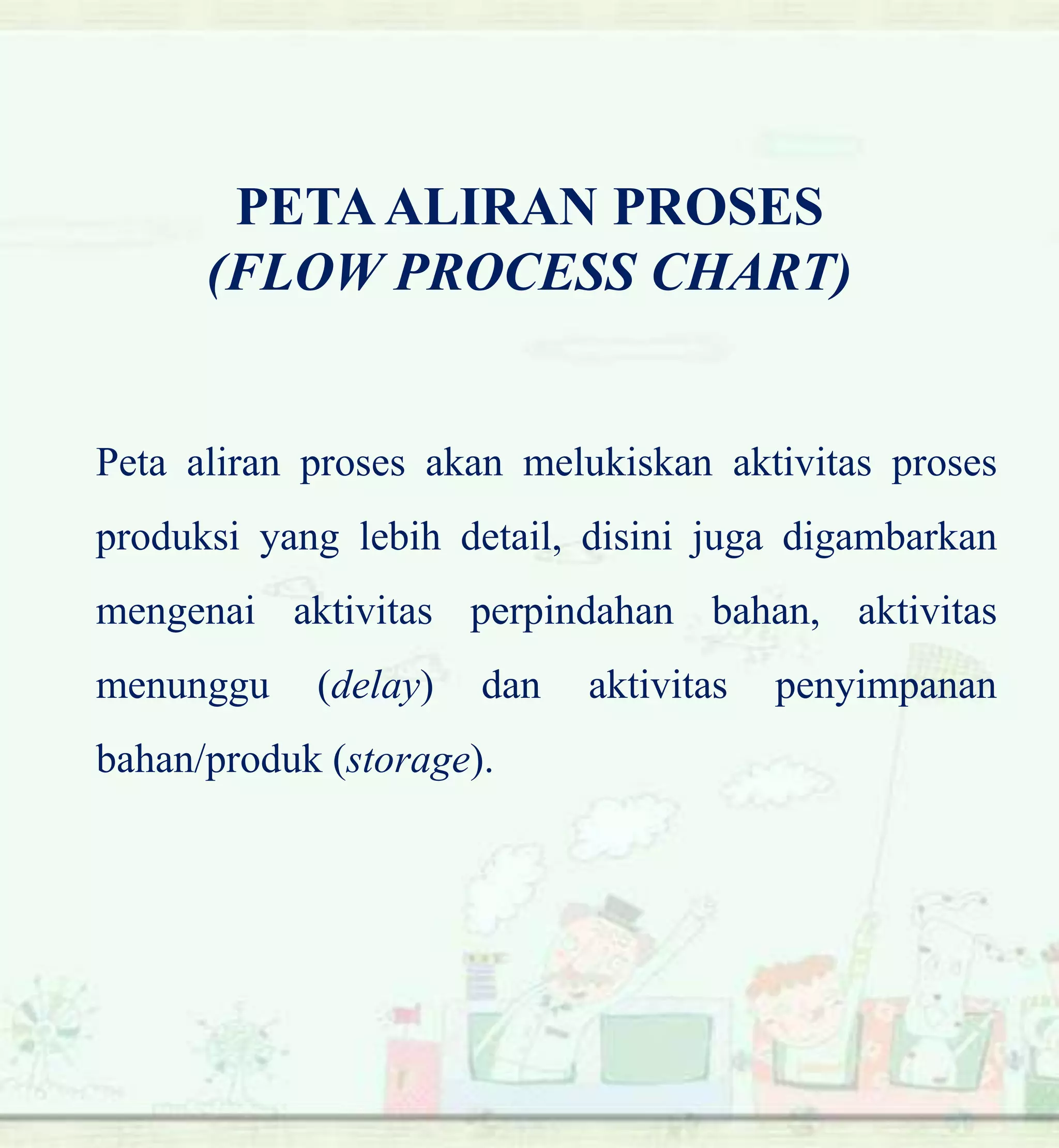 PETA - PETA KERJA (Industrial Engineering) | PPTX