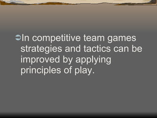 PE Tactics Structure And Principles of Play | PPT