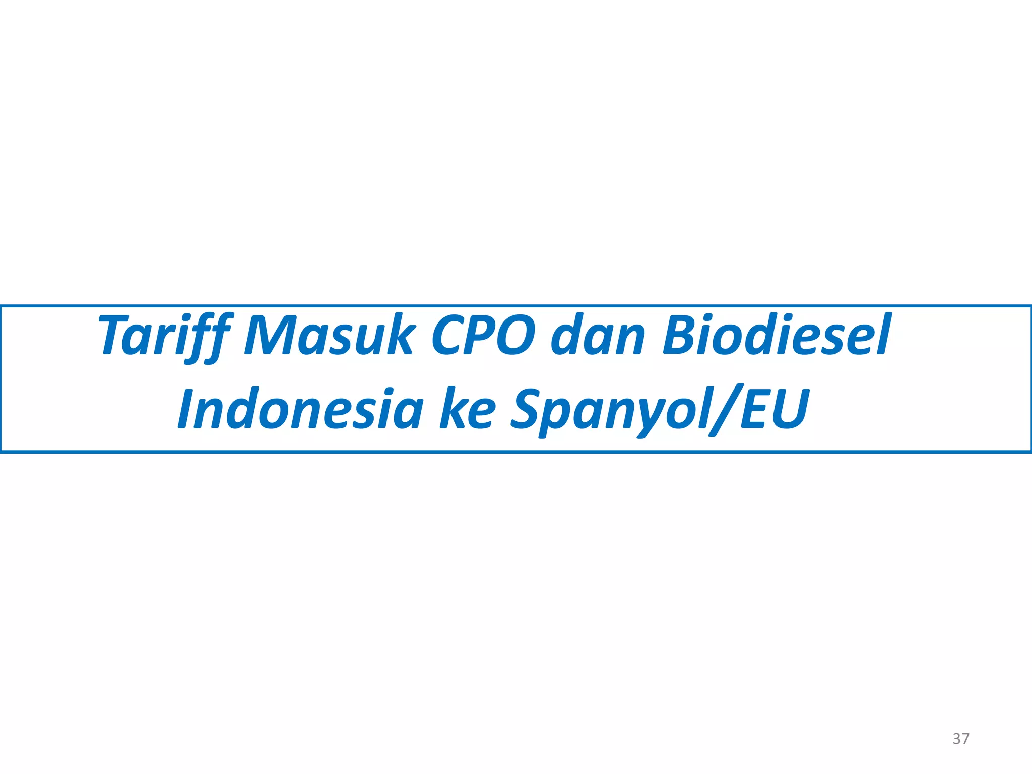 Peta diplomasi cpo Indonesia Spanyol | PPTX