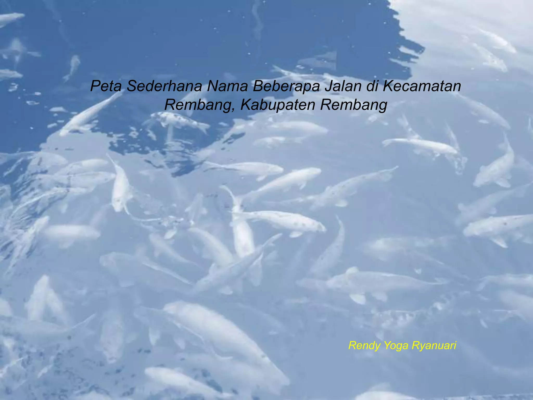 Peta Jalan Rembang, Rembang | PPTX