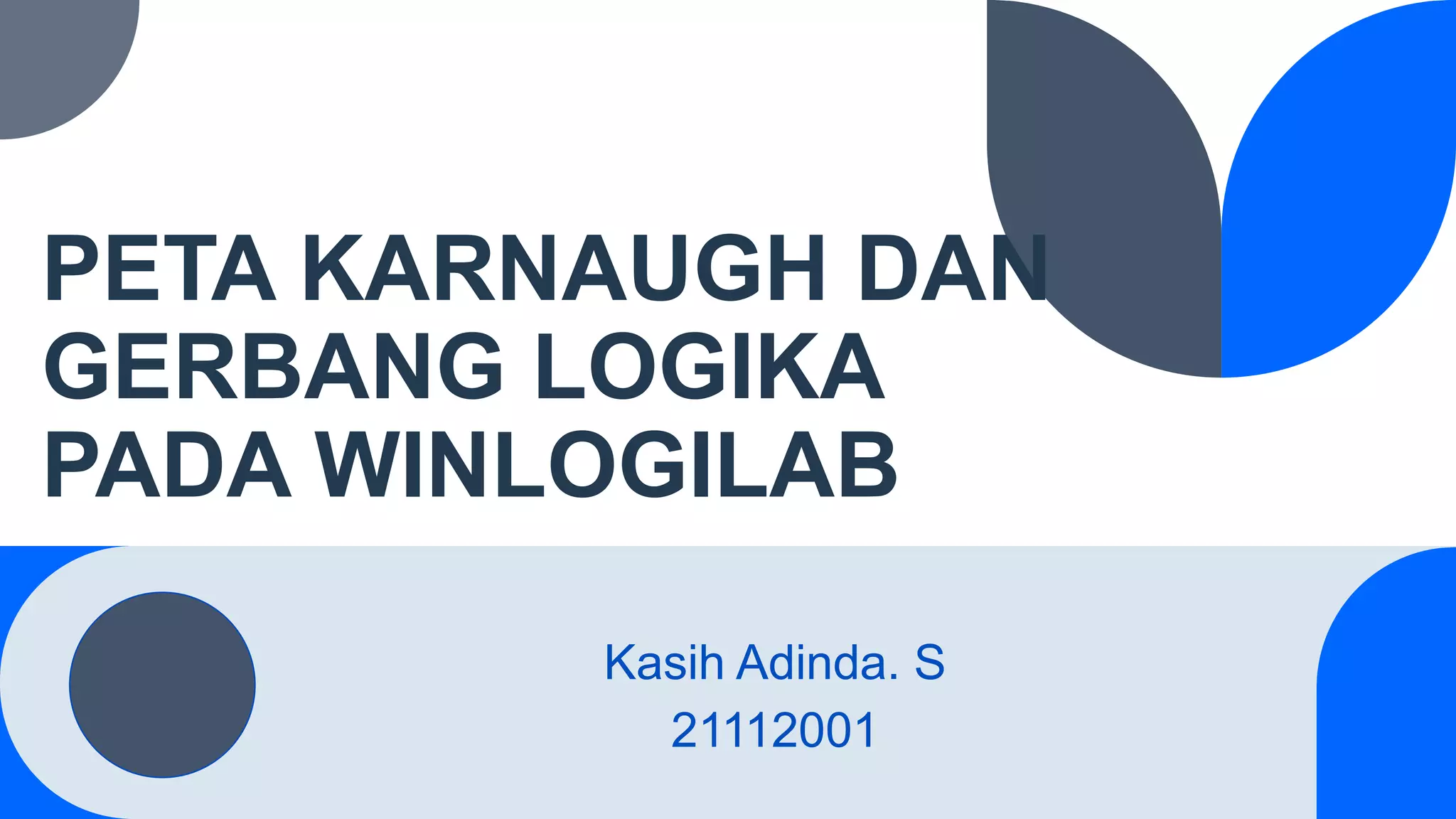 Karnaugh Map dan Gerbang Logika pada WinLogiLab | PPTX