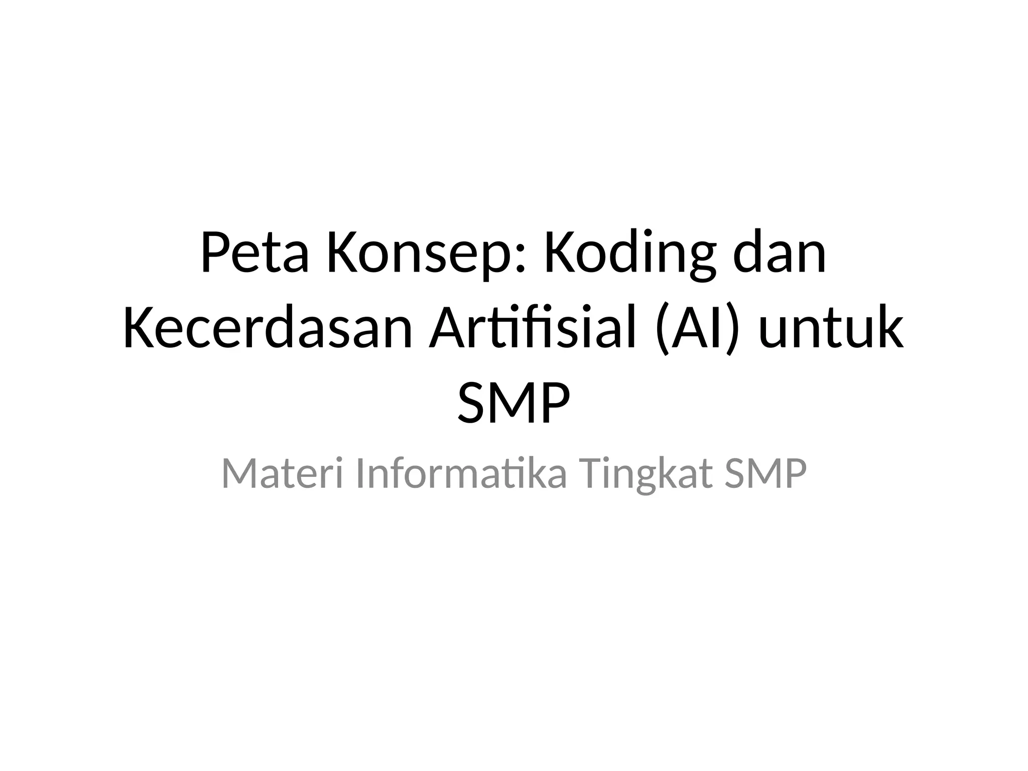 Peta_Konsep_Koding_dan_AI_SMppppppP.pptx